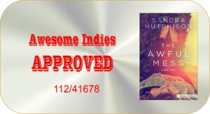 The Awful Mess - Awesome Indies Book Awards